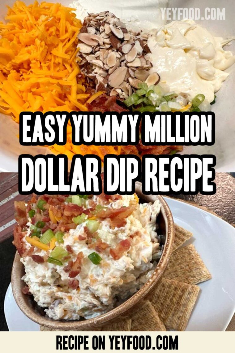 Hang Onto This Easy Yummy Million Dollar Dip Recipe - Yeyfood.com ...