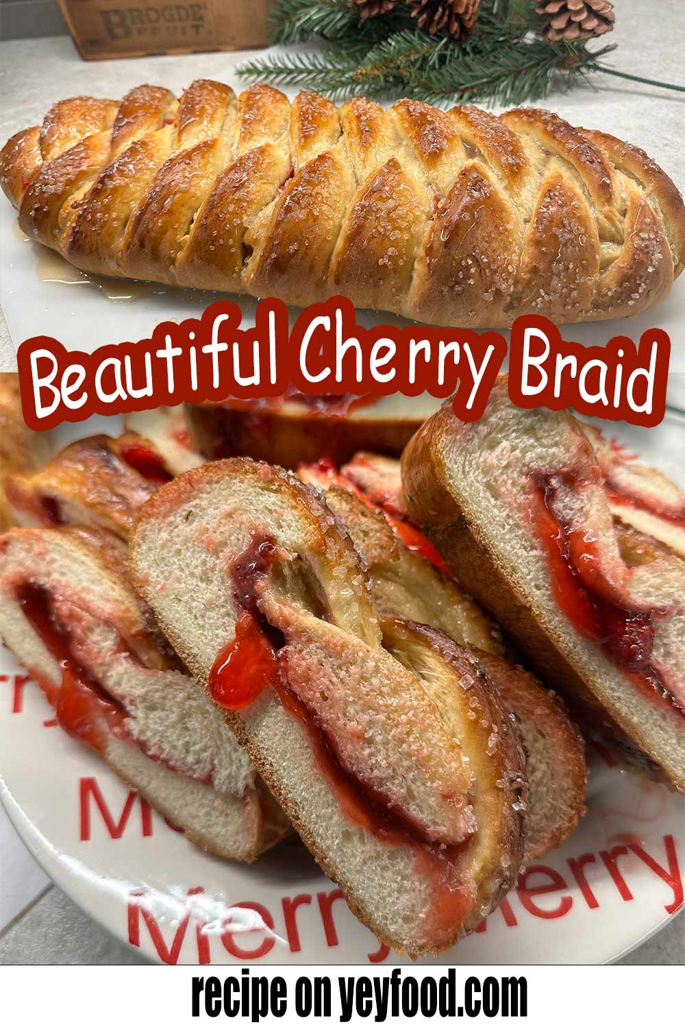 Beautiful Cherry Braid - Yeyfood.com: Recipes, cooking tips, and ...