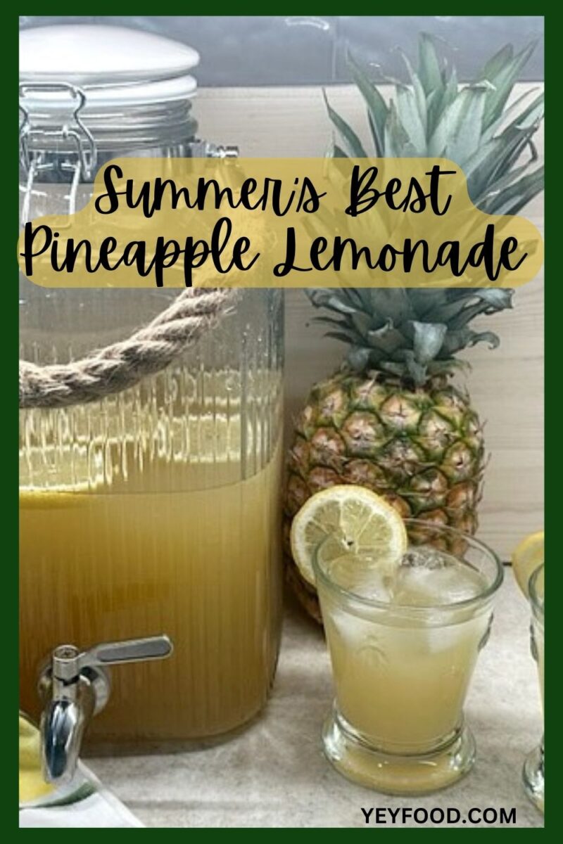 Delightful Pineapple Lemonade Is #1 For Summer - Yeyfood.com: Recipes ...