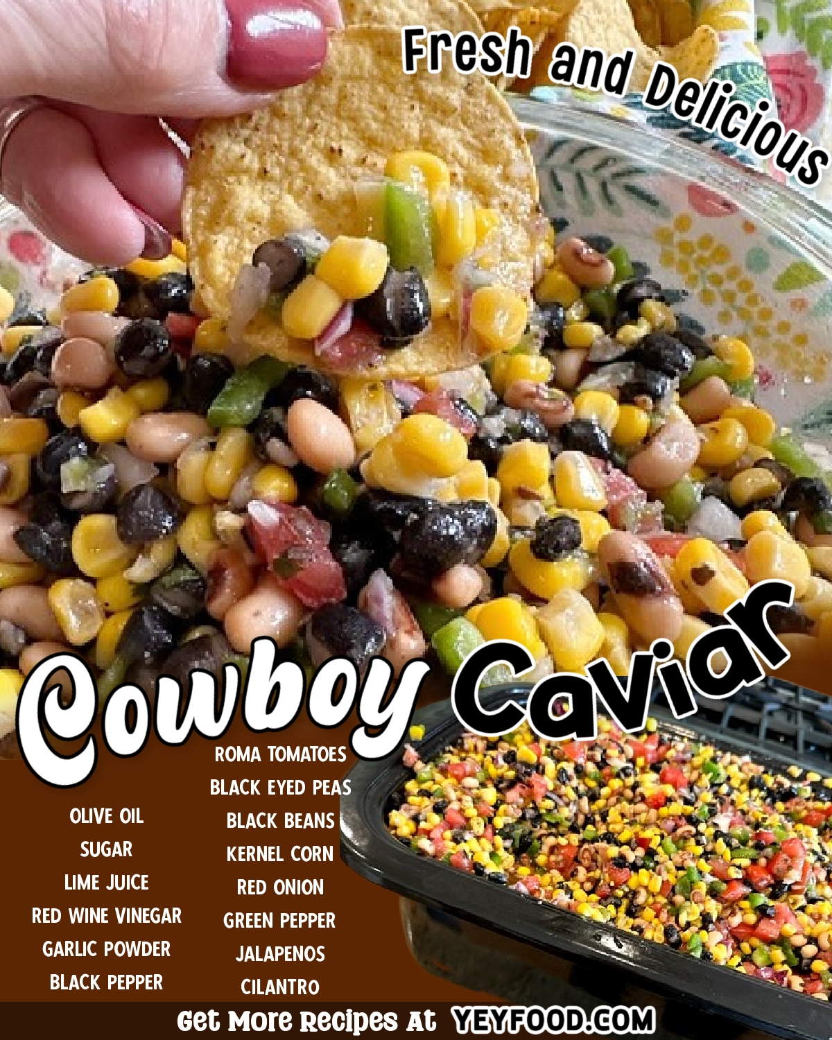 Colorful Cowboy Caviar Is Fresh And Delicious - Yeyfood.com: Recipes ...