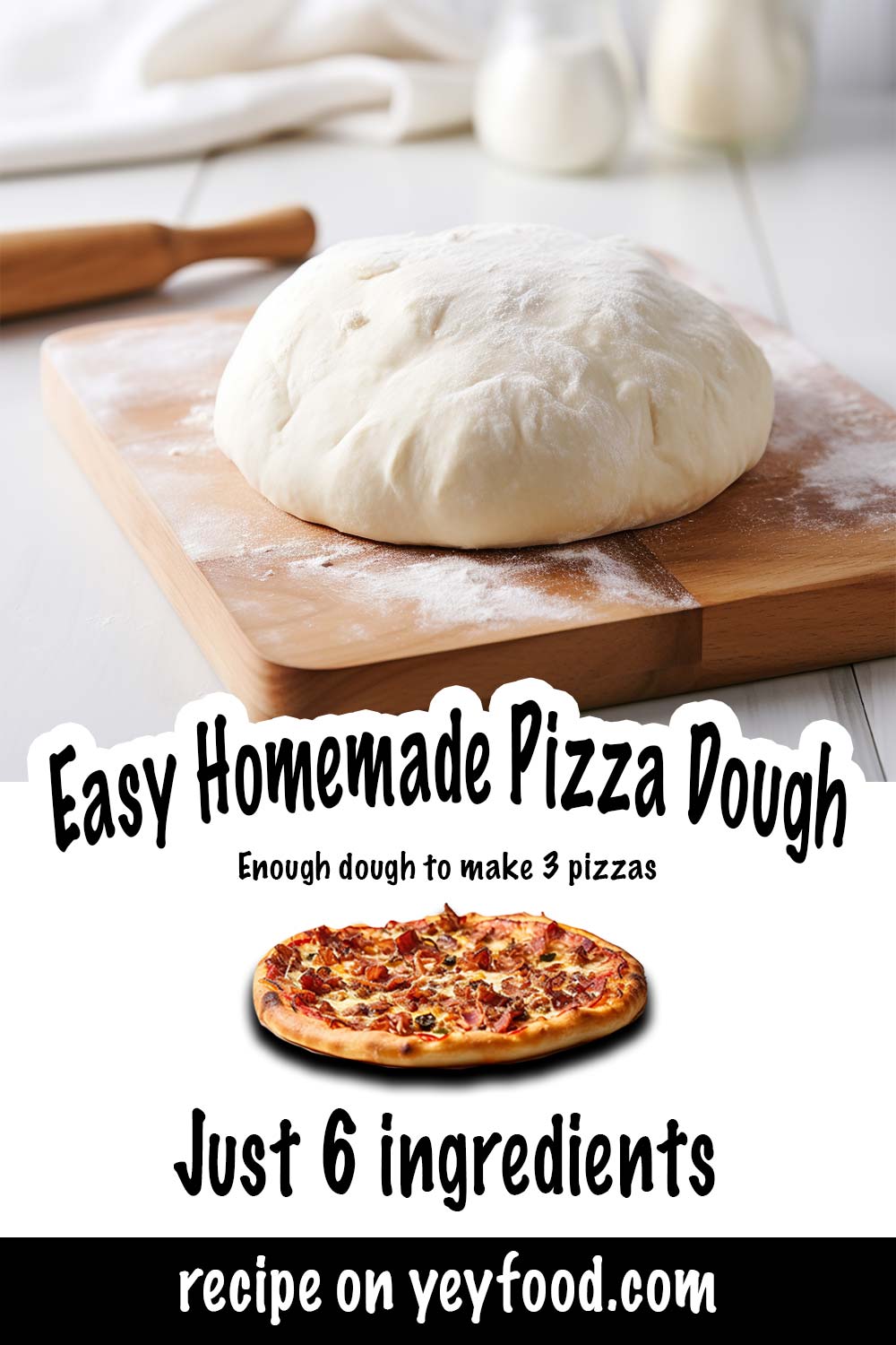 Easy Homemade Pizza Dough - Yeyfood.com: Recipes, cooking tips, and ...