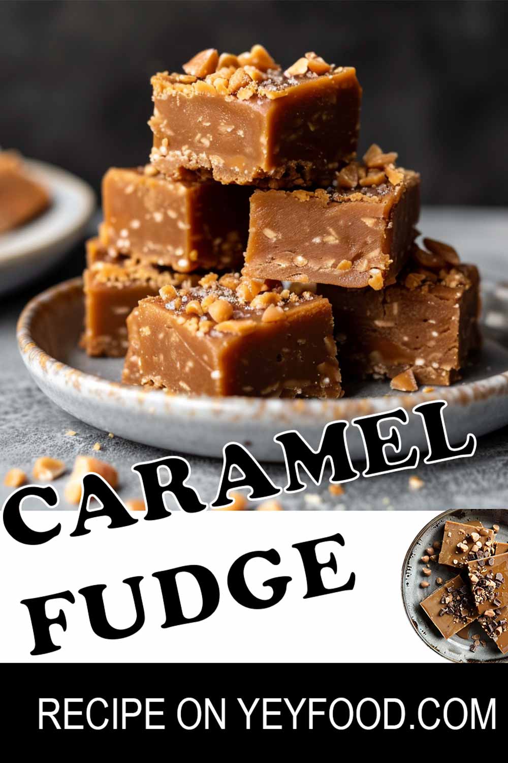 Caramel Fudge - Yeyfood.com: Recipes, cooking tips, and kitchen hacks ...