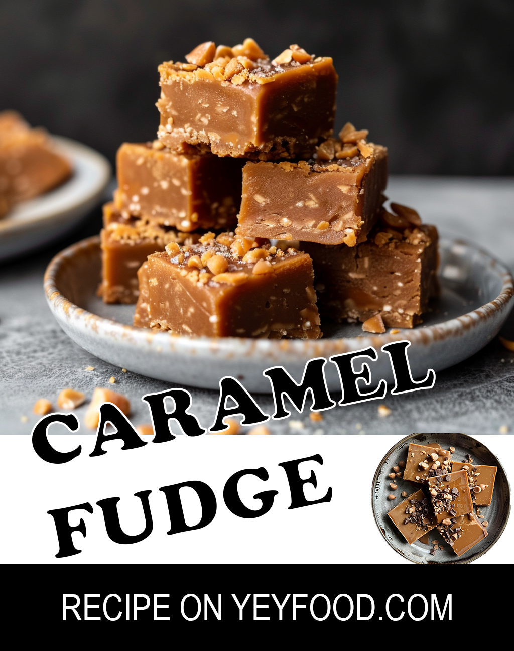 Caramel Fudge - Yeyfood.com: Recipes, cooking tips, and kitchen hacks ...