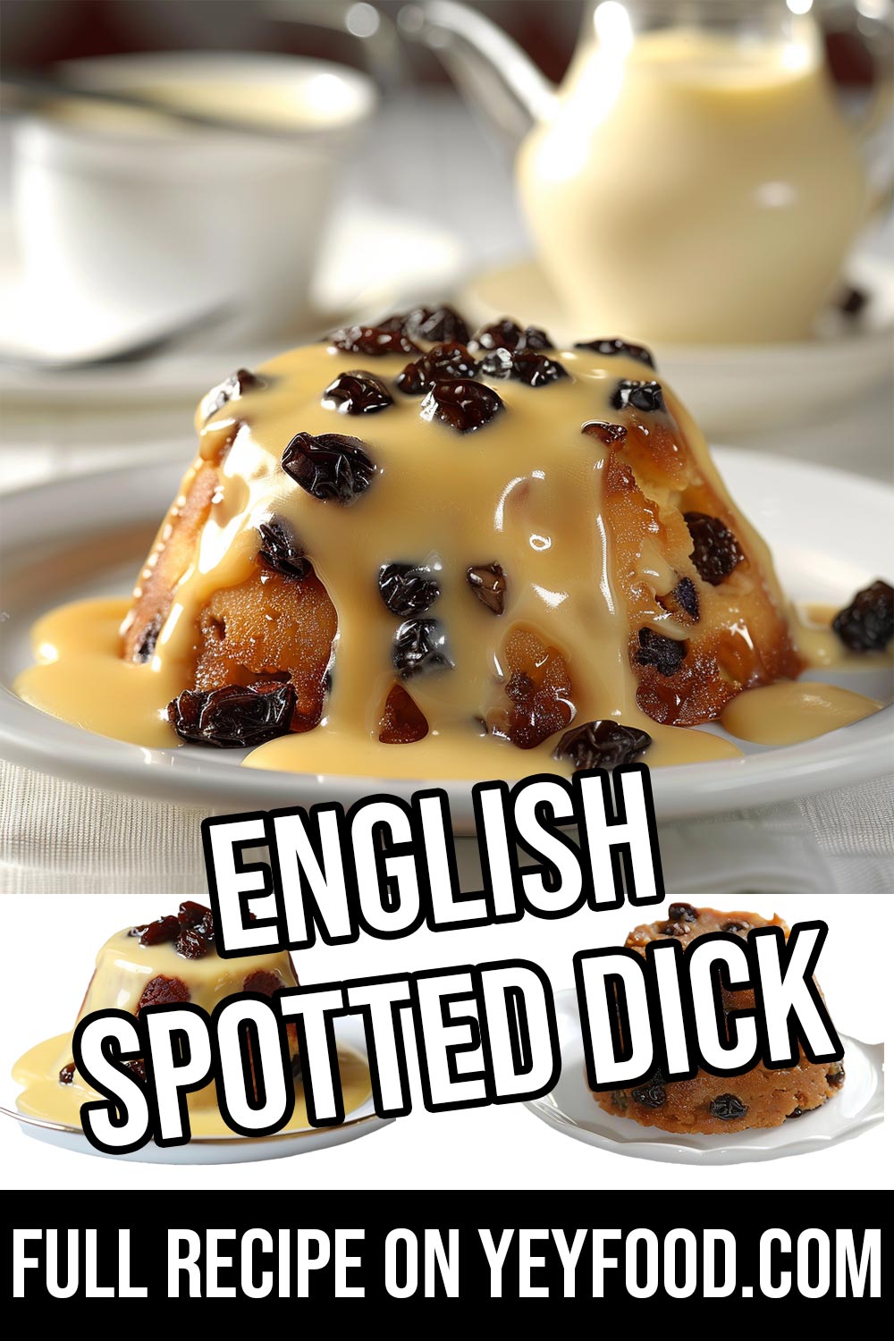 English Spotted Dick - Yeyfood.com: Recipes, cooking tips, and kitchen ...