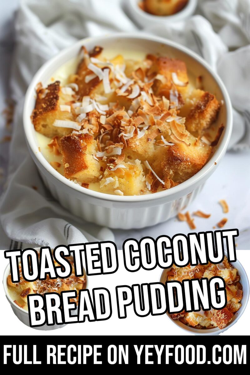 Toasted Coconut Bread Pudding - Yeyfood.com: Recipes, cooking tips, and ...