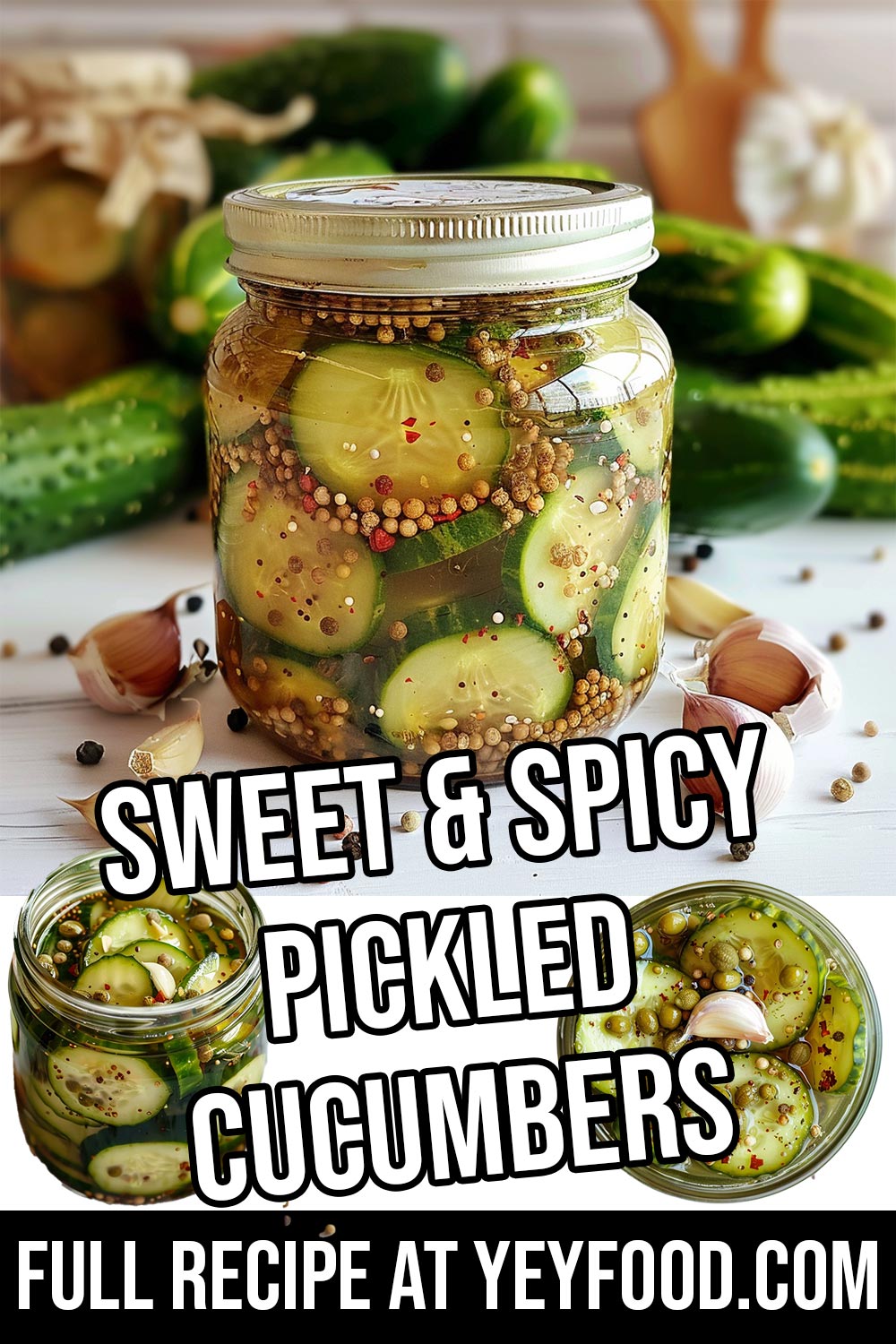 Sweet & Spicy Pickled Cucumbers - Yeyfood.com: Recipes, cooking tips, and kitchen hacks for home ...