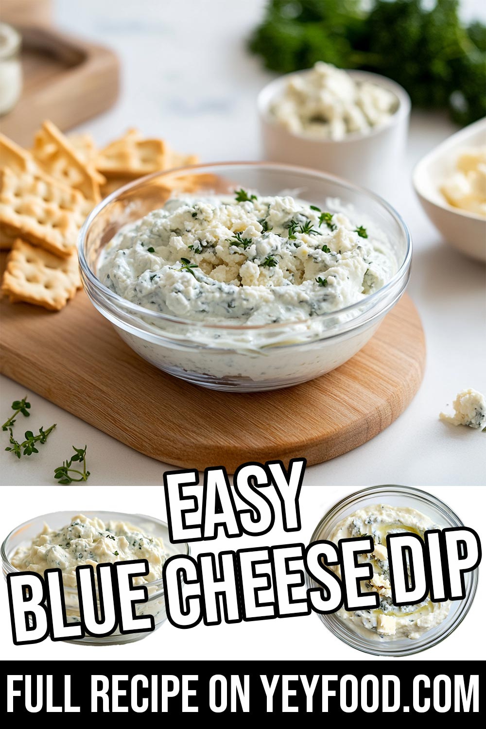 Easy Blue Cheese Dip - Yeyfood.com: Recipes, cooking tips, and kitchen ...
