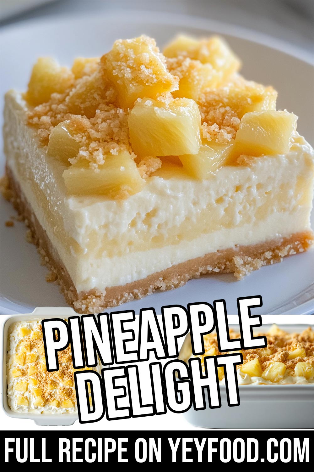Pineapple Delight - Yeyfood.com: Recipes, cooking tips, and kitchen ...