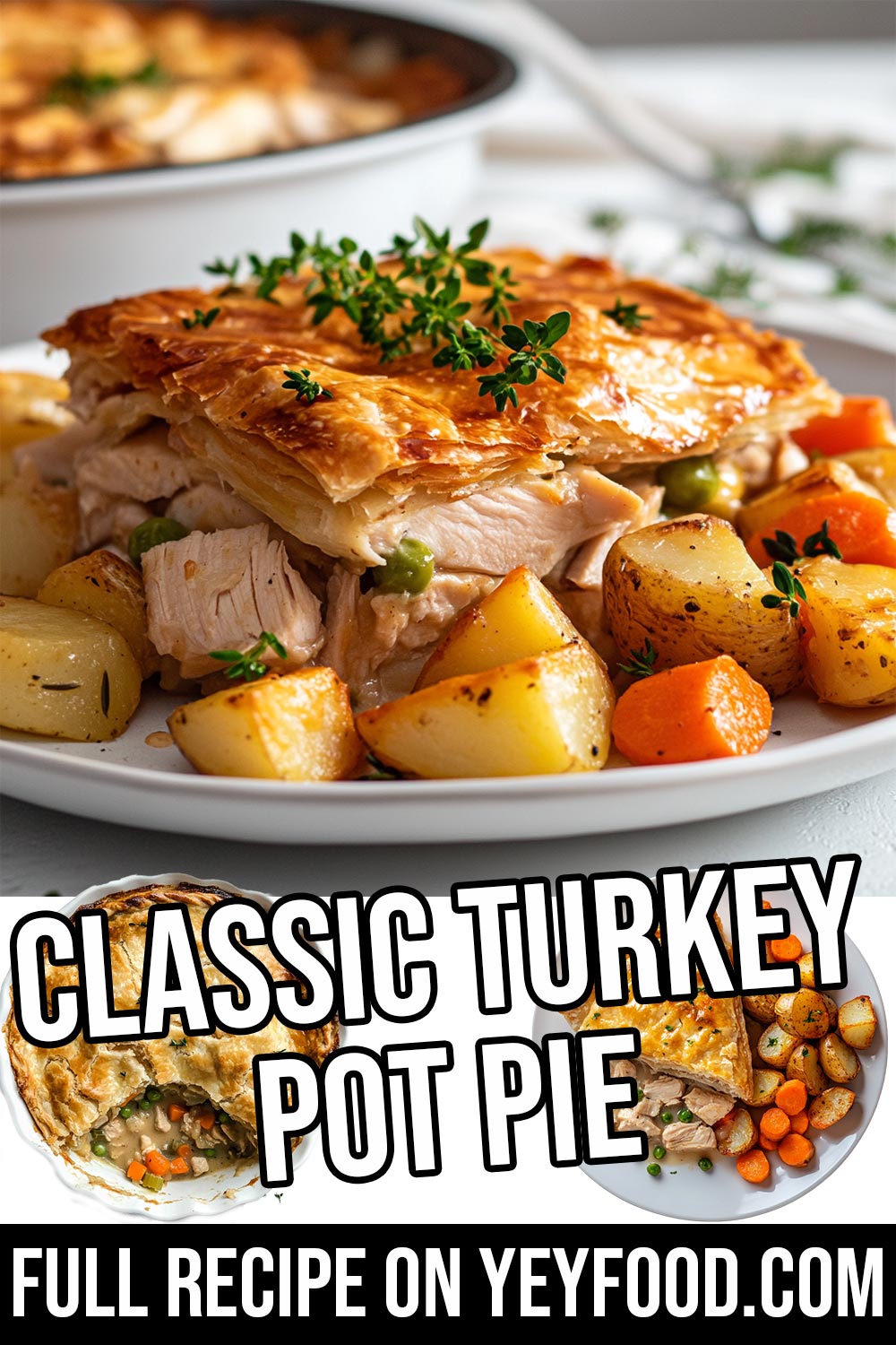 Classic Turkey Pot Pie - Yeyfood.com: Recipes, cooking tips, and ...
