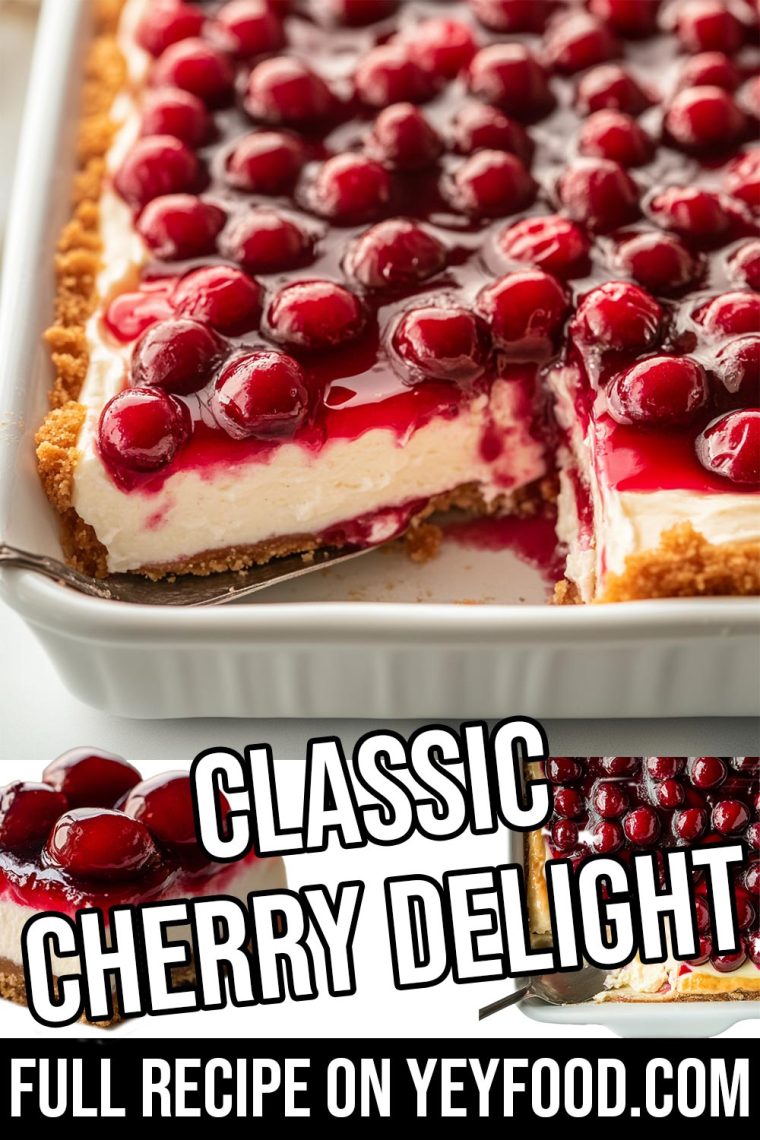 Classic Cherry Delight - Yeyfood.com: Recipes, cooking tips, and kitchen hacks for home cooks of ...