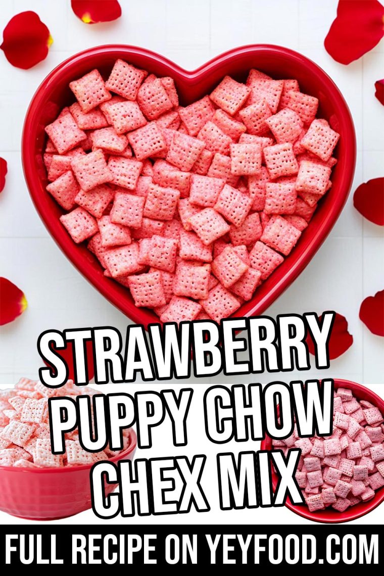Strawberry Puppy Chow Chex Mix - Yeyfood.com: Recipes, cooking tips ...