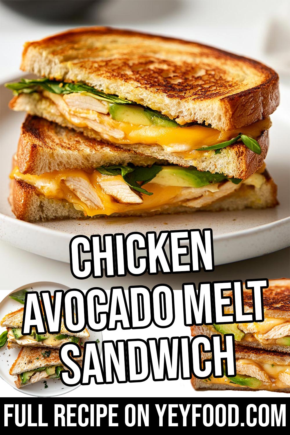 Chicken Avocado Melt Sandwich - Yeyfood.com: Recipes, cooking tips, and ...