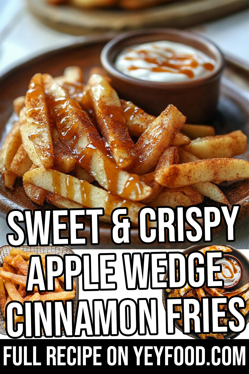 Sweet & Crunchy Apple Wedge Fries - Yeyfood.com: Recipes, cooking tips ...