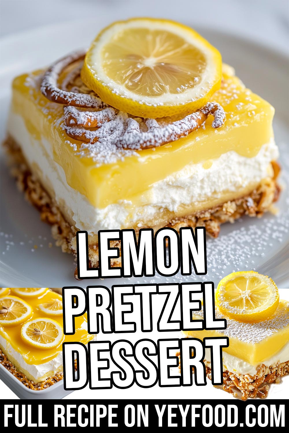 Lemon Pretzel Dessert - Yeyfood.com: Recipes, cooking tips, and kitchen ...