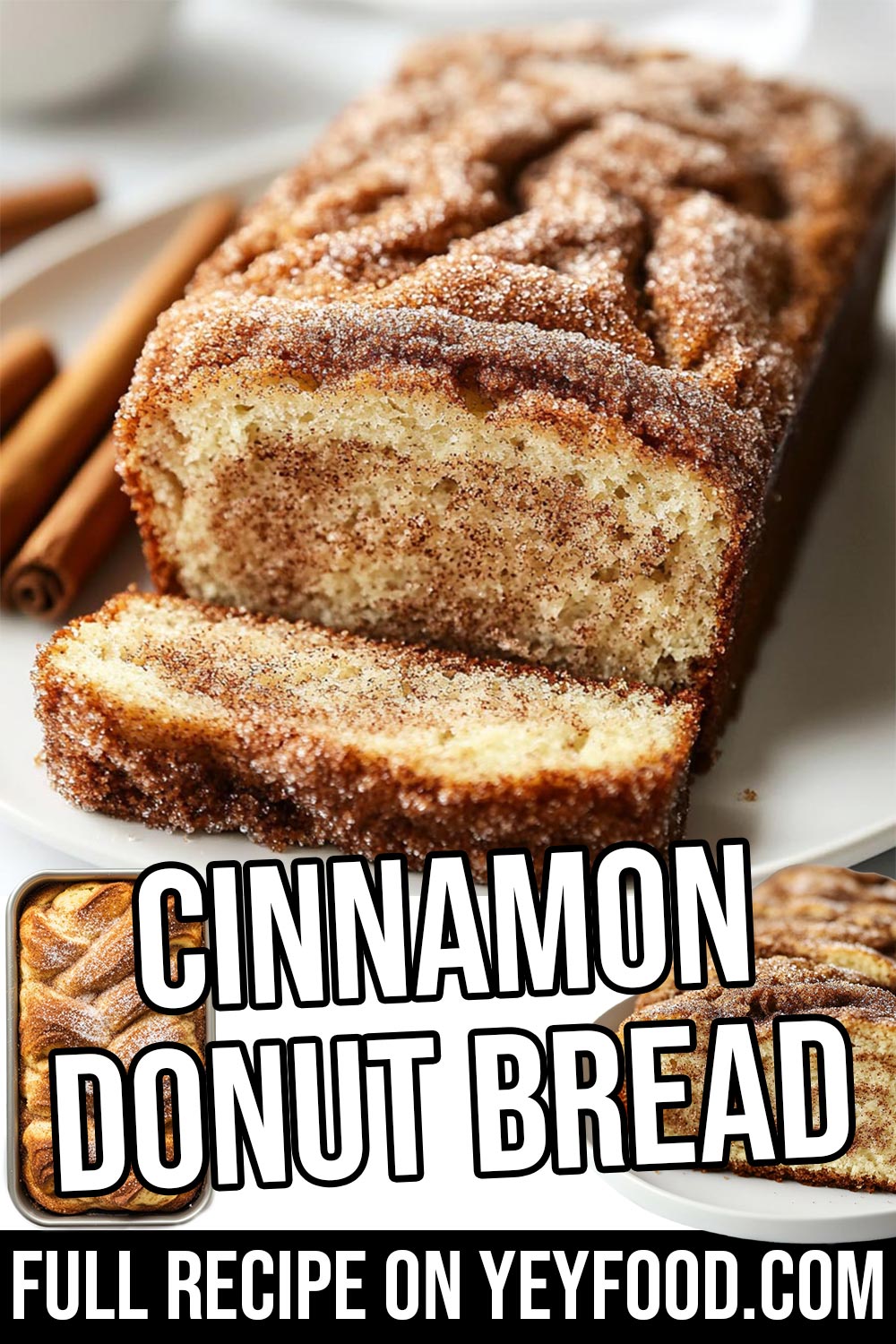 Cinnamon Donut Bread - Yeyfood.com: Recipes, cooking tips, and kitchen ...