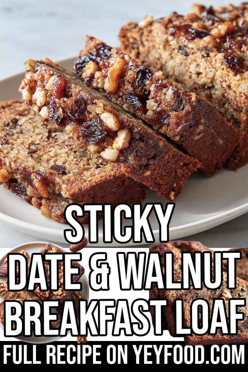 Sticky Date and Walnut Breakfast Loaf - Yeyfood.com: Recipes, cooking ...
